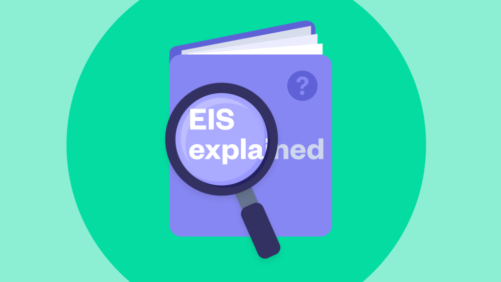 EIS explained: the startup’s guide to EIS eligibility | SeedLegals