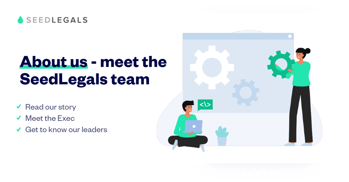 About us - our story and leaders | SeedLegals
