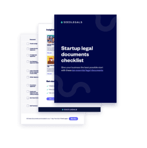Checklist: essential legal documents for startups | SeedLegals