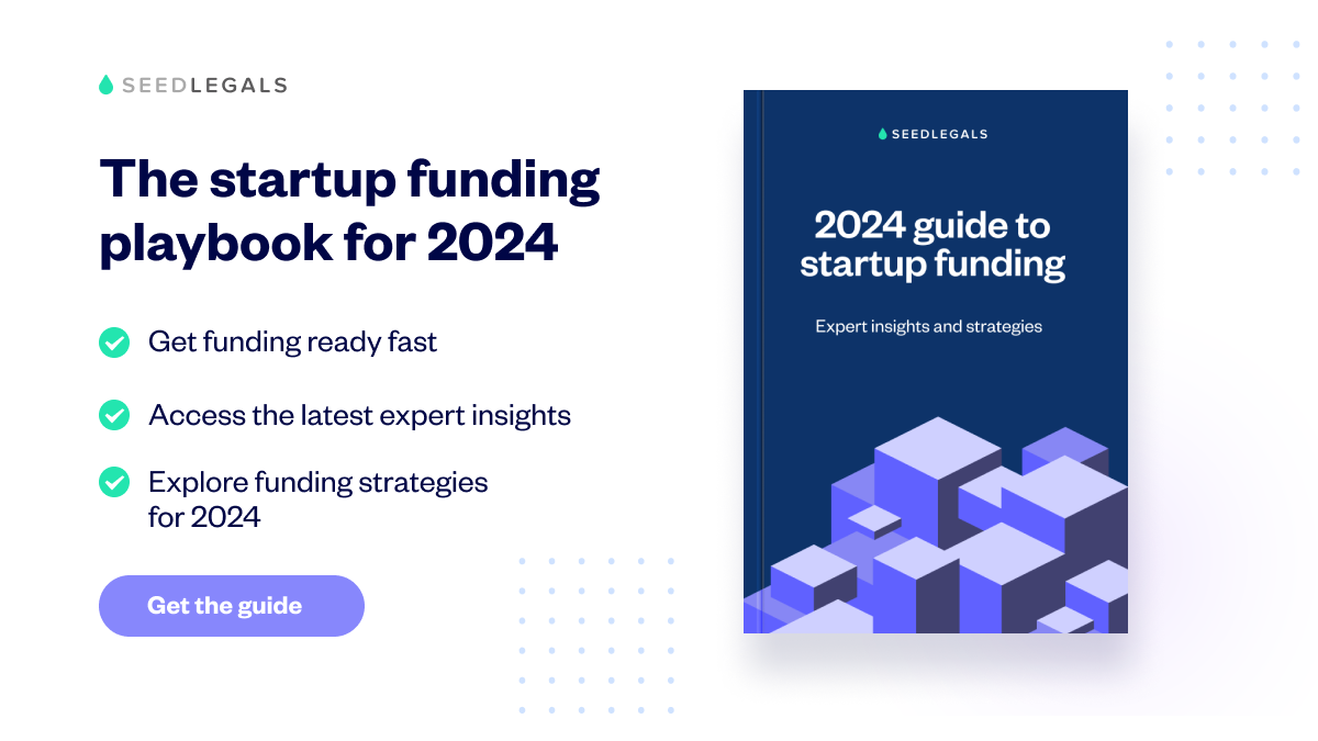 The 2024 guide to UK startup funding | Free ebook | SeedLegals