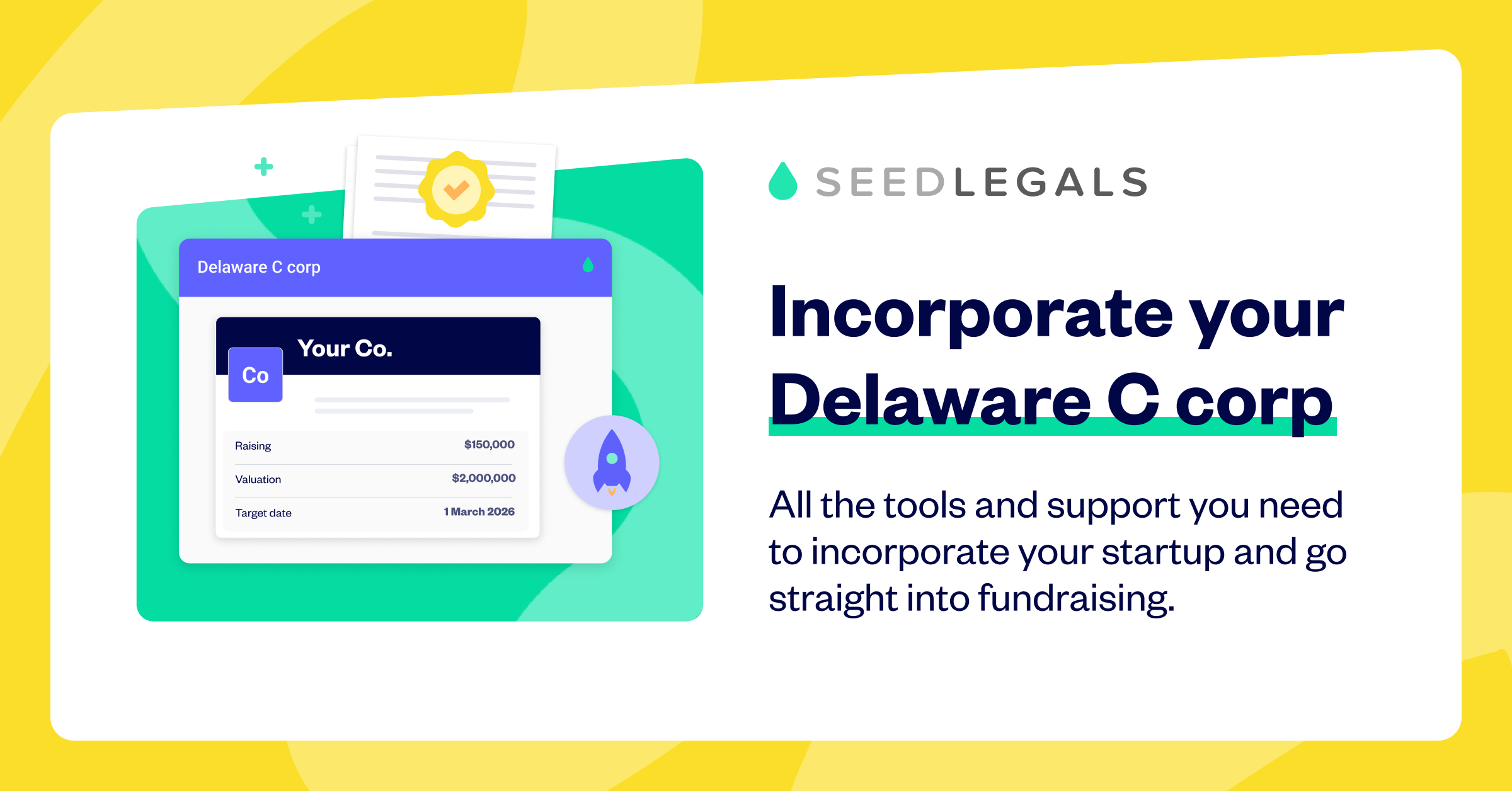 Incorporate your Delaware C corp | SeedLegals
